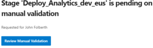 Manual Validation Task Azure DevOps YAML Pipelines - John Folberth